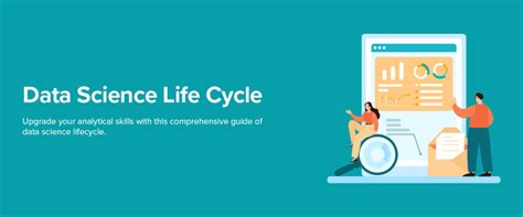 Data Science Life Cycle A Complete Guide