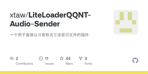 Issues Xtaw LiteLoaderQQNT Audio Sender GitHub