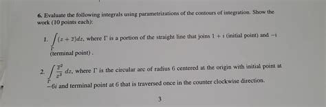 6 Evaluate The Following Integrals Using Chegg