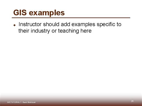 GIS TUTORIAL 1 Lecture 1 Introduction To GIS