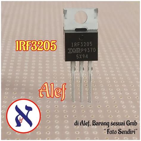 Jual Transistor Mosfet IRF3205 Irf 3205 Kota Surabaya Alef Tokopedia