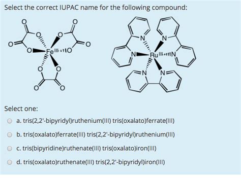 Solved Select The Correct Iupac Name For The Following Chegg Com