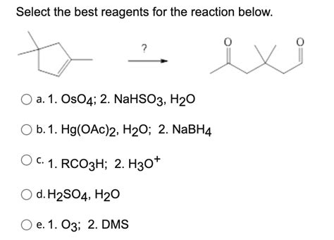 Solved Select the best reagents for the reaction below. ? w | Chegg.com