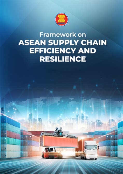 Framework On Asean Supply Chain Efficiency And Resilience Asean Main Portal Framework On Asean Supply Chain Efficiency And Resilience Asean Main Portal