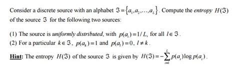 Solved Consider A Discrete Source With An Alphabet J A Chegg