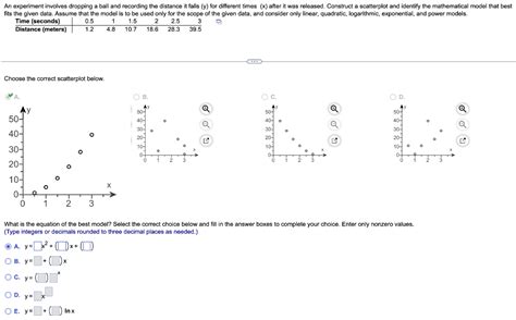 Solved An Experiment Involves Dropping A Ball And Recording Chegg
