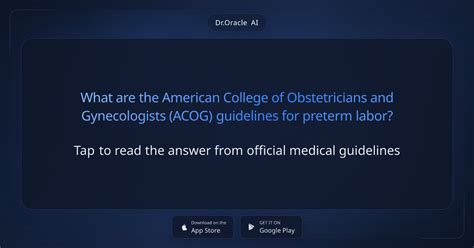 What Are The American College Of Obstetricians And Gynecologists Acog Guidelines For Preterm