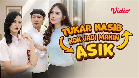 Streaming Tukar Nasib Kok Jadi Makin Asik Vidio