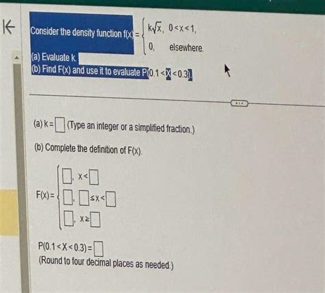 Solved Consider The Density Function F X Kx Chegg