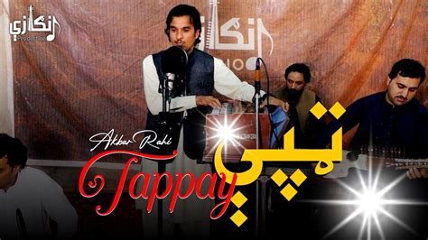 Pashto New Tappy By Gul Akbar Rahi Angaazey Production Live Music Youtube