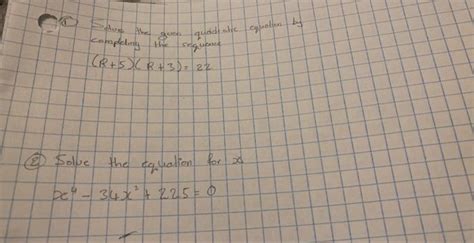 Solved I Dolve The Guon Quadiatic Equalion By Completing