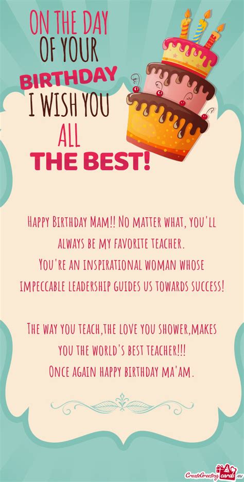 Happy Birthday Mam No Matter What Youll Always Be My Favorite