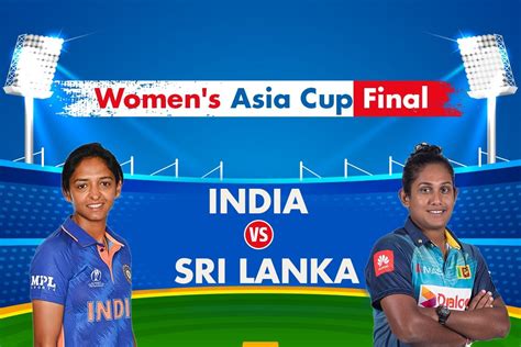 Indw Vs Slw Highlights Womens Asia Cup Final India Win By 8 Wickets