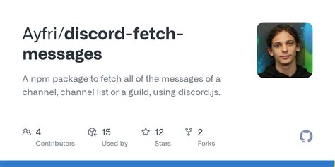 GitHub Ayfri Discord Fetch Messages A Npm Package To Fetch All Of The Messages Of A Channel