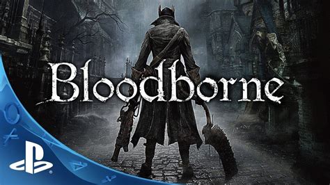 Tgs 2014 Bloodborne Présente Son Trailer Jeux Vidéo Ps4
