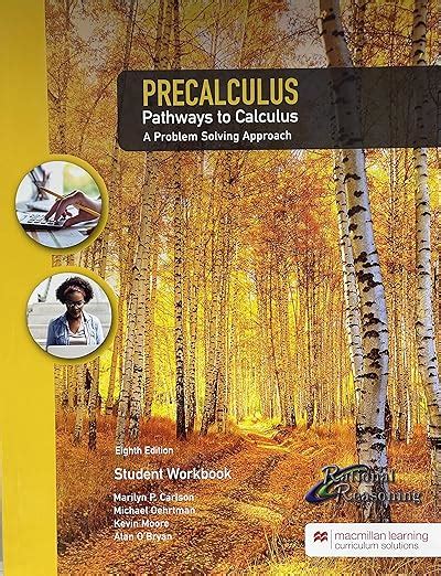Precalculus Pathways To Calculus A Problem Solving