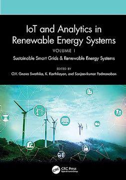 Libro Iot And Analytics In Renewable Energy Systems Volume 1 En