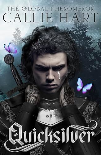 Quicksilver The Utterly Addictive Enemies To Lovers Romantasy