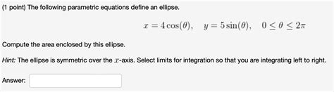 solved 1 point the following parametric equations define