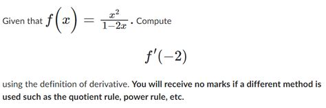 Solved Given That F X 1−2xx2 Compute F′ −2 Using The