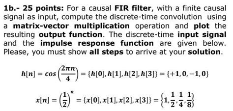 solved 1b 25 points for a causal fir filter with a