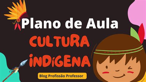 Atividades Indigenas Para Educação Infantil Retoedu