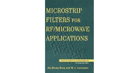 Microstrip Filters For Rf Microwave Applications By Jia Sheng Hong