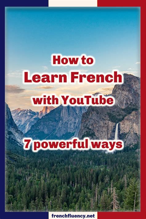 How To Learn French With YouTube Powerful Ways French Fluency