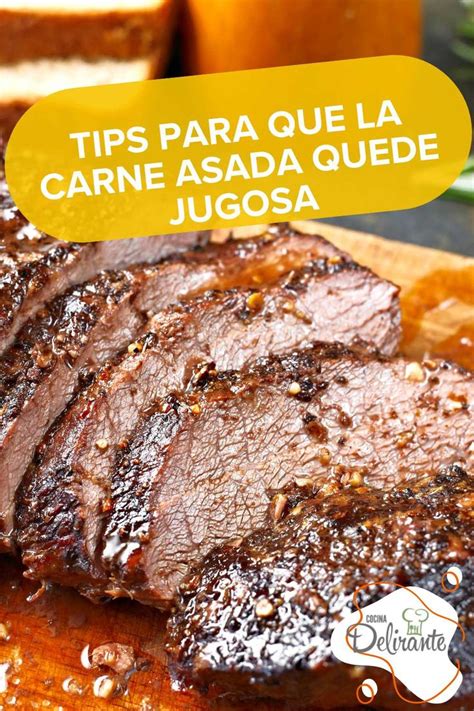 Tips Para Que La Carne Asada Quede Jugosa Son Efectivos Y Sencillos De