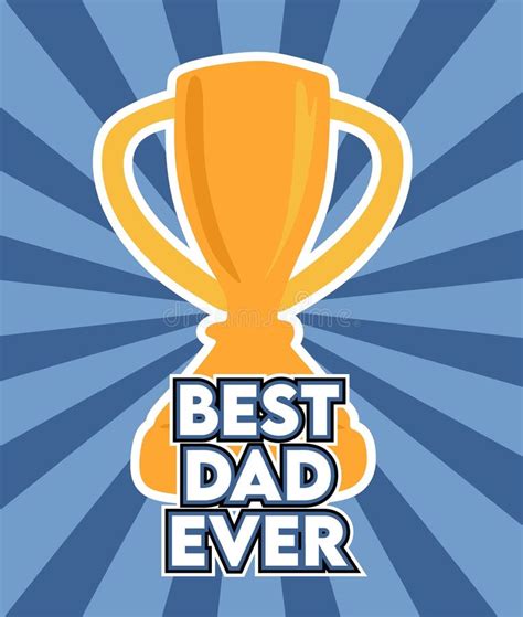 Happy Fathers Day With A Gold Trophy Stock Vector Illustration Of