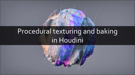 Procedural Texturing And Baking In Houdini