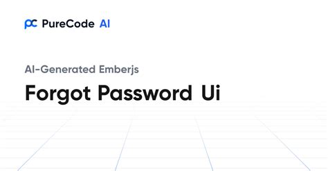 Build And Deploy Emberjs Forgot Password Ui Quickly