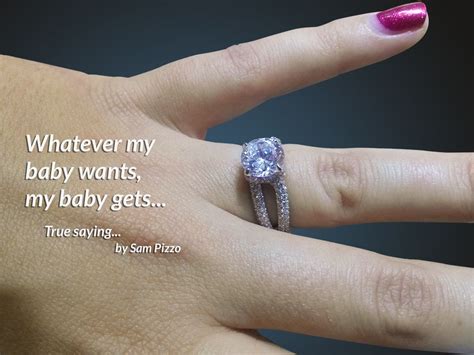 This Is Actually A Real Quote That I Use Whatever My Baby Wants My Baby Gets Real Quotes