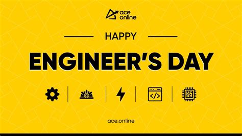 Engineers Are True Creators Happy Engineers Day Create Your Career With Ace Online Courses