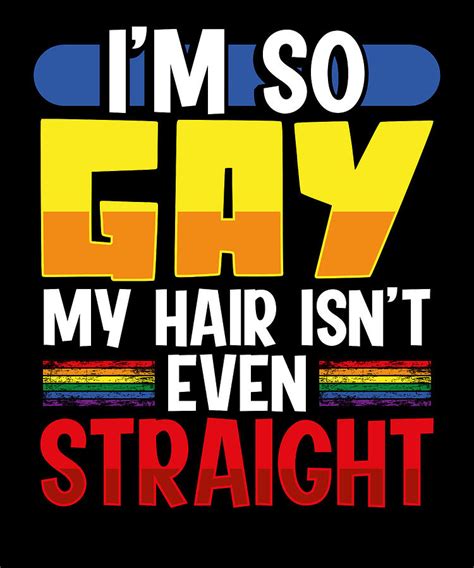 Lgbtq So Gay Hair Isnt Even Straight Gay Pride Drawing By Kanig Designs