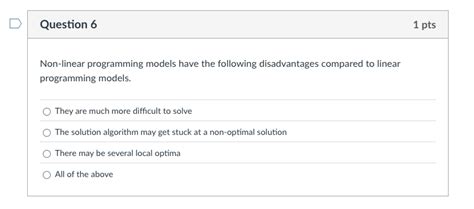 Solved Question 6non Linear Programming Models Have The
