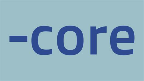 Core Meaning Vocab At Andrew Rabon Blog