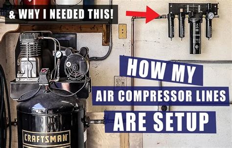 How To Setup Air Compressor Lines: A Complete Guide For Beginners - Tools Advisers