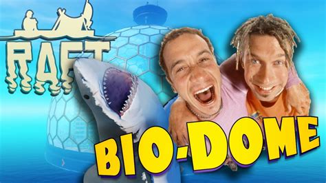 Raft Chapter 2 5 The Way To The Bio Dome Raft Multiplayer