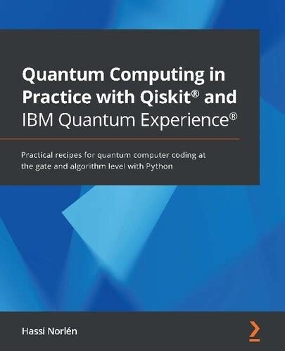خرید و قیمت دانلود کتاب Quantum Computing in Practice with Qiskit and IBM Quantum Experience