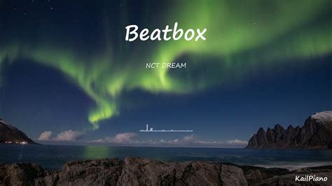 Nct Dream엔시티 드림 Beatbox Piano Cover Youtube Music