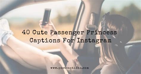 40 Cute Passenger Princess Captions For Instagram