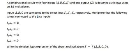Solved A Combinational Circuit With Four Inputs Abcd