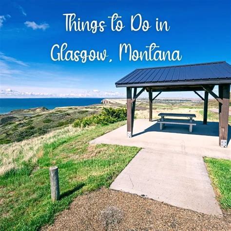 Glasgow Montana Travel Guide Best Things To Do And See In Glasgow Mt