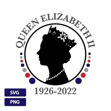 Queen Elizabeth Ii Life Dates Emblem Svg Png The Queens Etsy