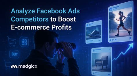 Analyze Facebook Ads Competitors To Boost Ecom Profits