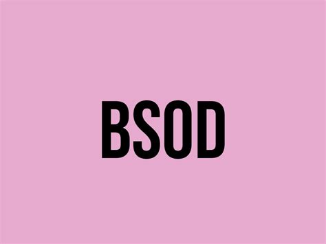 What Does Bsod Mean Meaning Uses And More Fluentslang