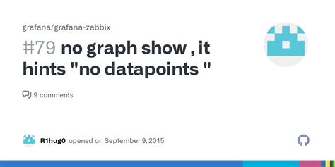 No Graph Show It Hints No Datapoints · Issue 79 · Grafanagrafana