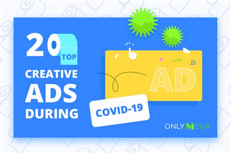 Top‌ ‌20‌ ‌creative‌ ‌ads‌ ‌during‌ ‌covid 19‌ ‌‌ ‌onlymega‌ Onlymega