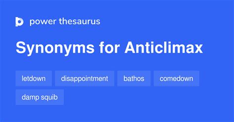 Anticlimax Synonyms 339 Similar Words And Phrases